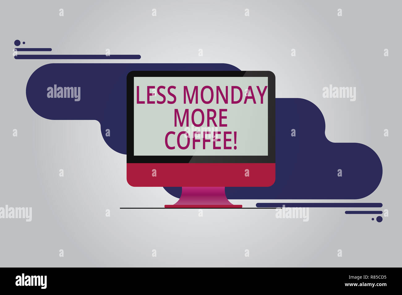 Text sign showing Less Monday More Coffee. Conceptual photo Hot ...