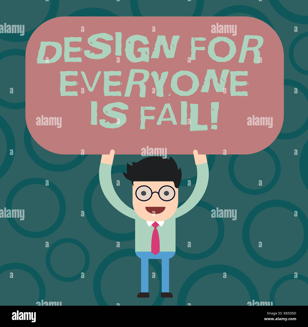 Text sign showing Design For Everyone Is Fail. Conceptual photo Do not ...