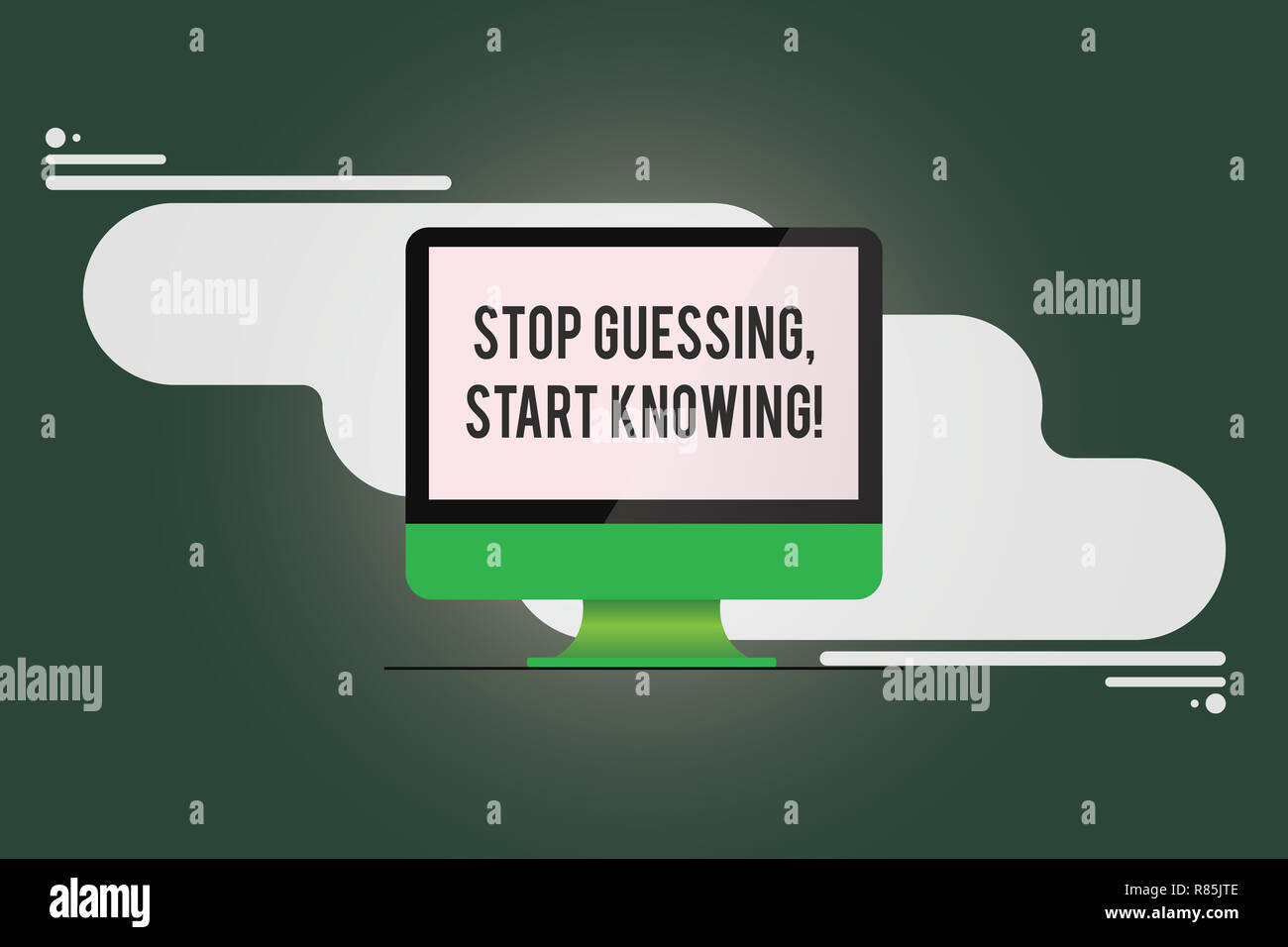 Conceptual hand writing showing Stop Guessing Start Knowing. Business ...