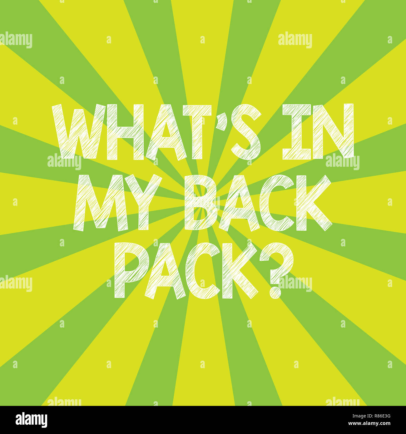 Text sign showing What S Is In My Back Pack. Conceptual photo Things ...