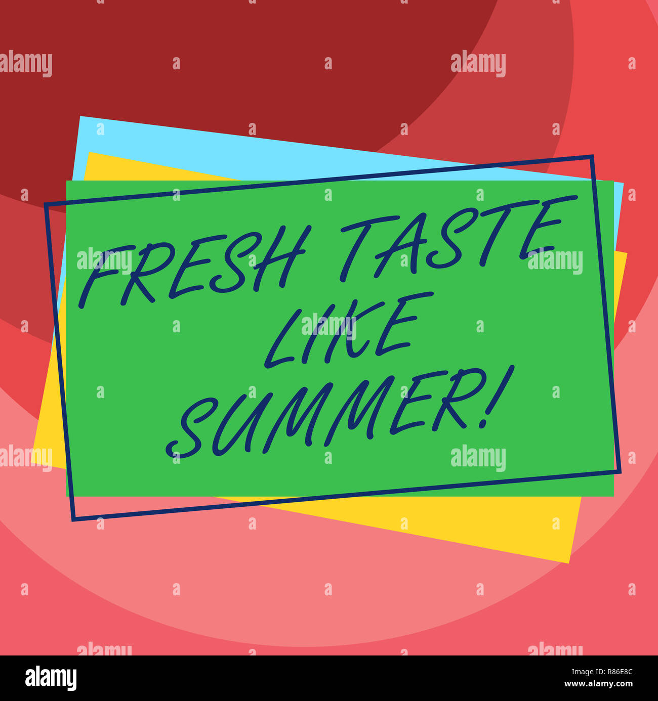 Handwriting text Fresh Taste Like Summer. Concept meaning Good flavor ...