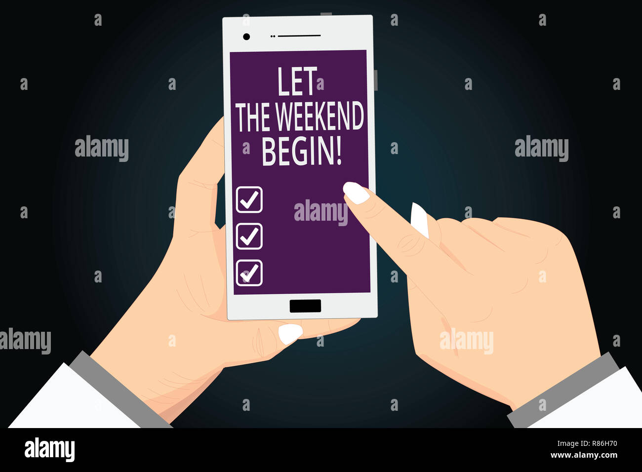 Writing note showing Let The Weekend Begin. Business photo showcasing ...