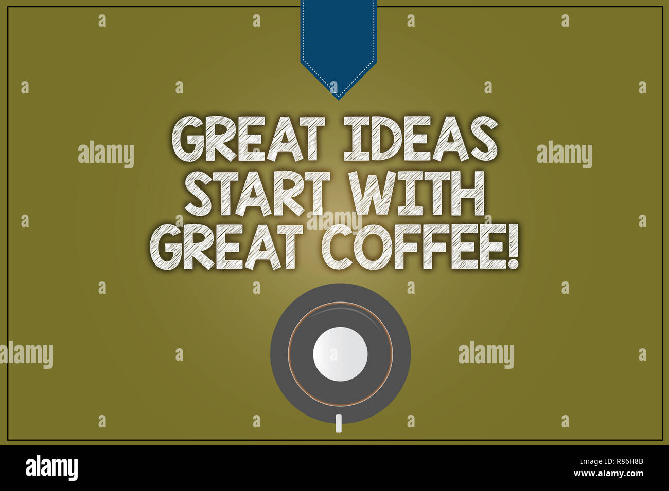 Text sign showing Great Ideas Start With Great Coffee. Conceptual photo ...