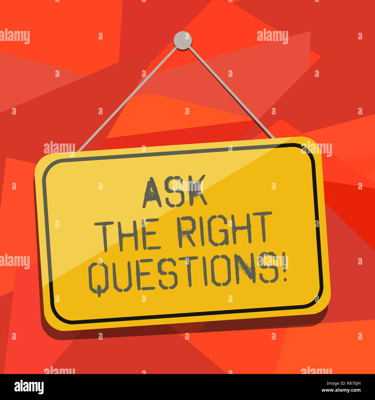 Word writing text Ask The Right Questions. Business concept for Asking ...