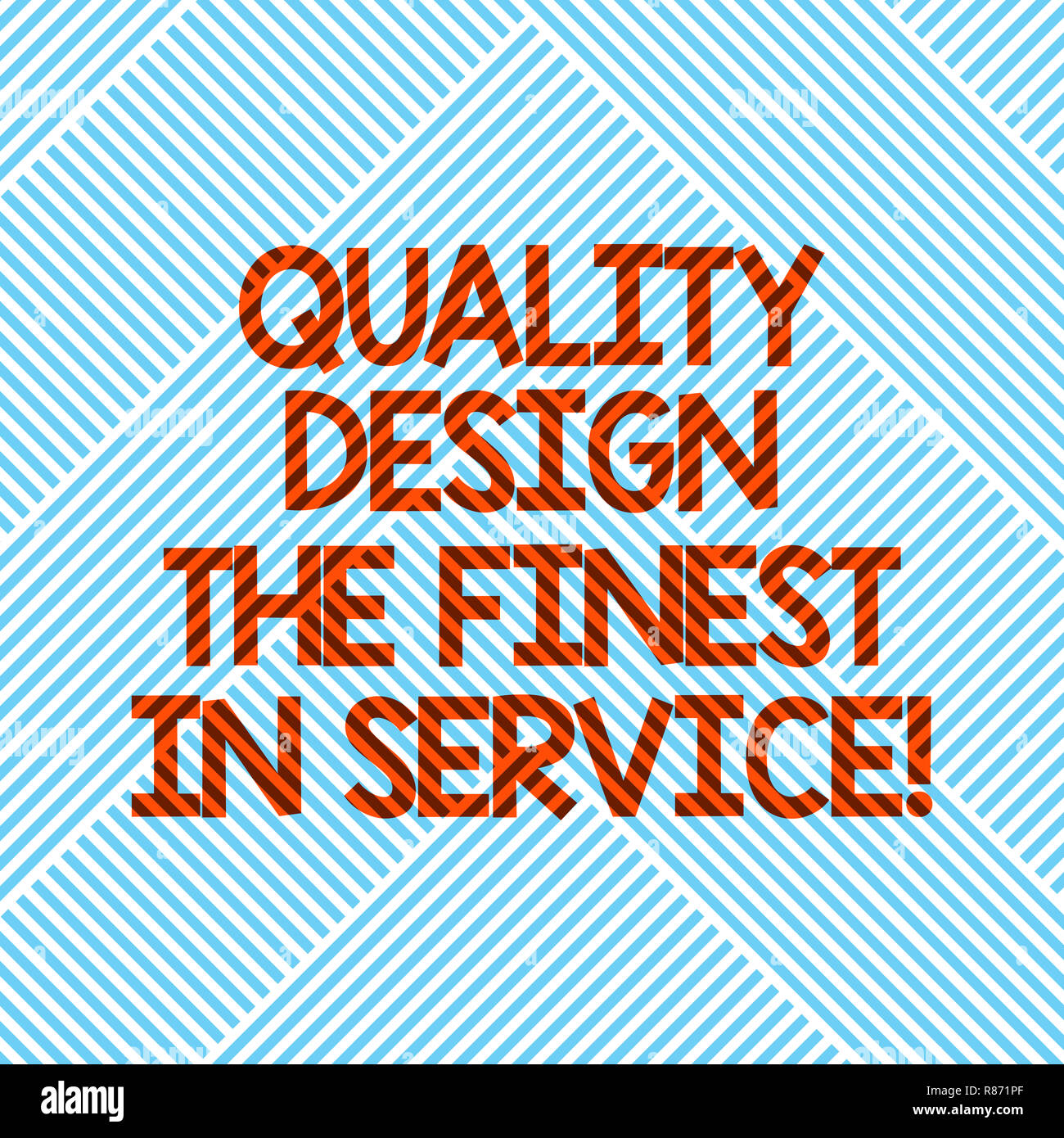 Handwriting text Quality Design The Finest In Service. Concept meaning ...