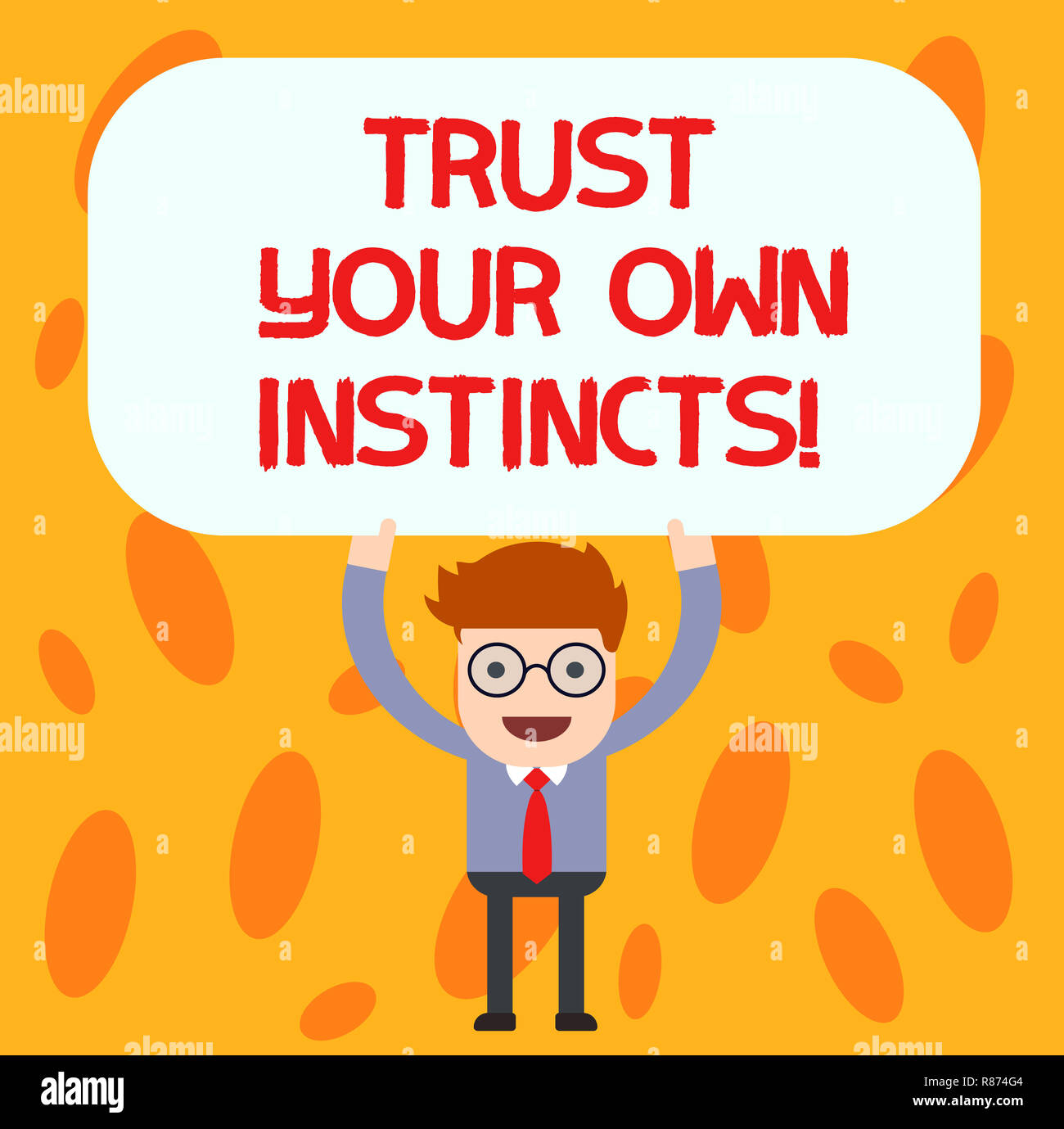 Text sign showing Trust Your Own Instincts. Conceptual photo Intuitive follow demonstratingal ...