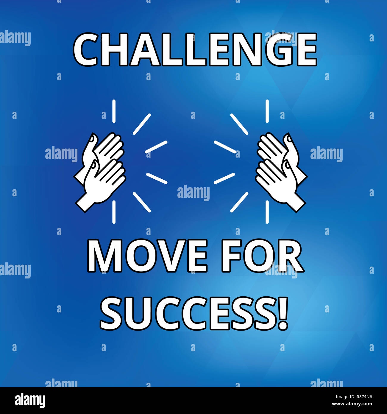 Text sign showing Challenge Move For Success. Conceptual photo ...
