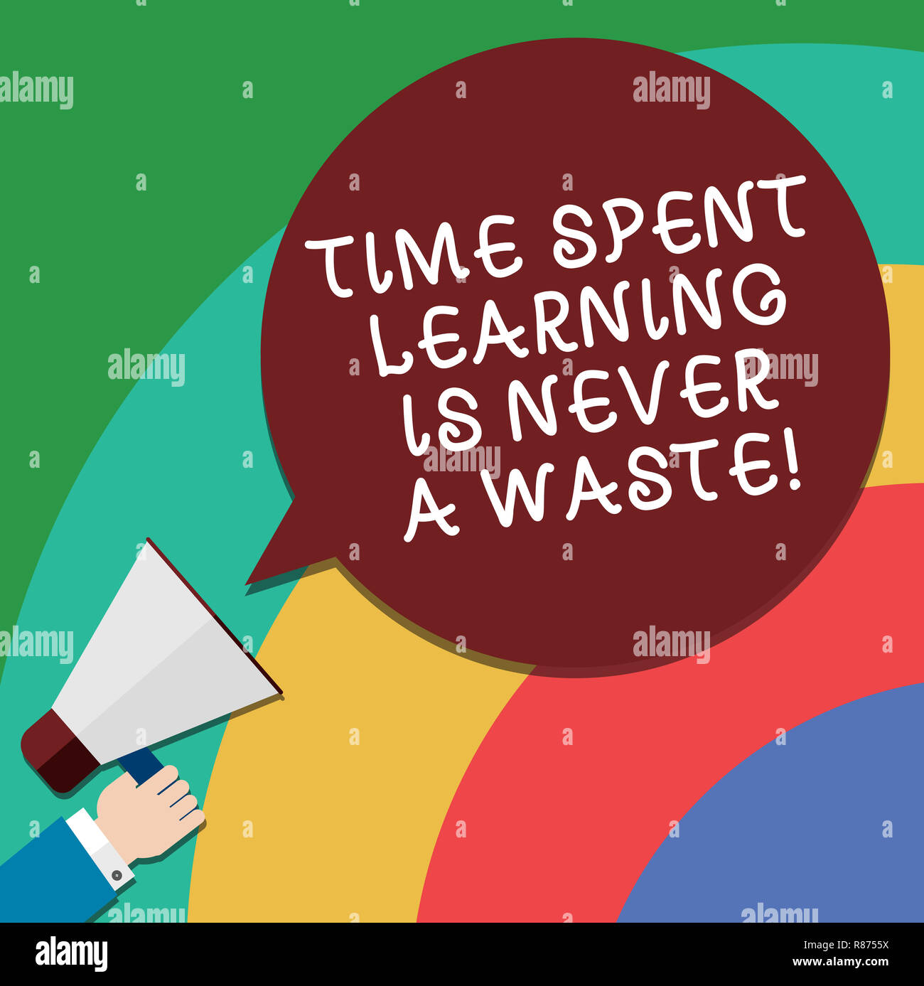 Handwriting text Time Spent Learning Is Never A Waste. Concept meaning ...