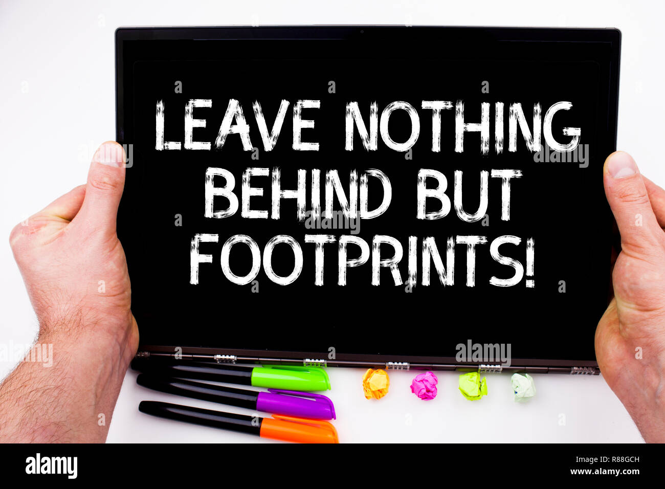 Handwriting text writing Leave Nothing Behind But Footprints. Concept ...