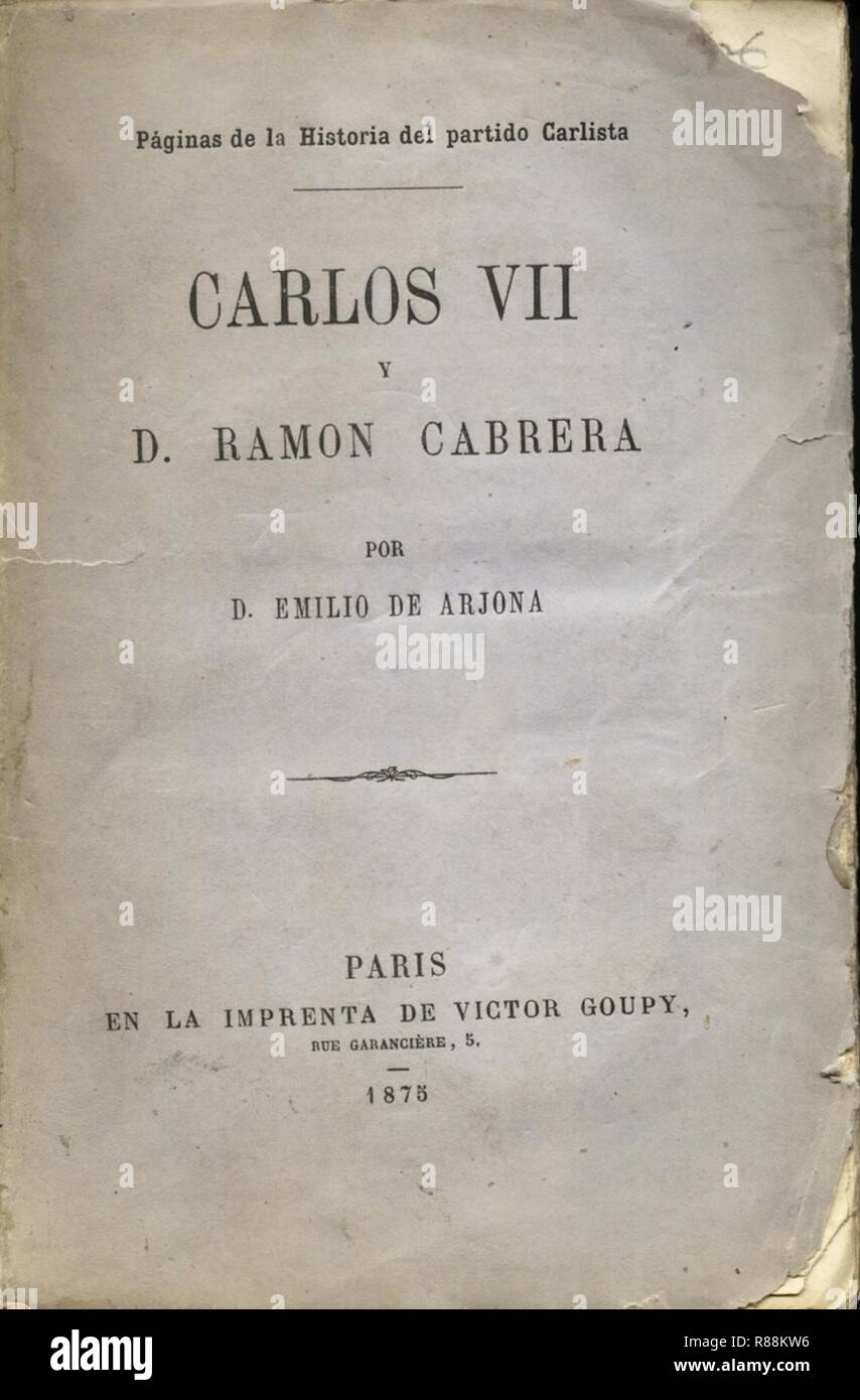 Carlos VII y D. Ramon Cabrera Stock Photo - Alamy