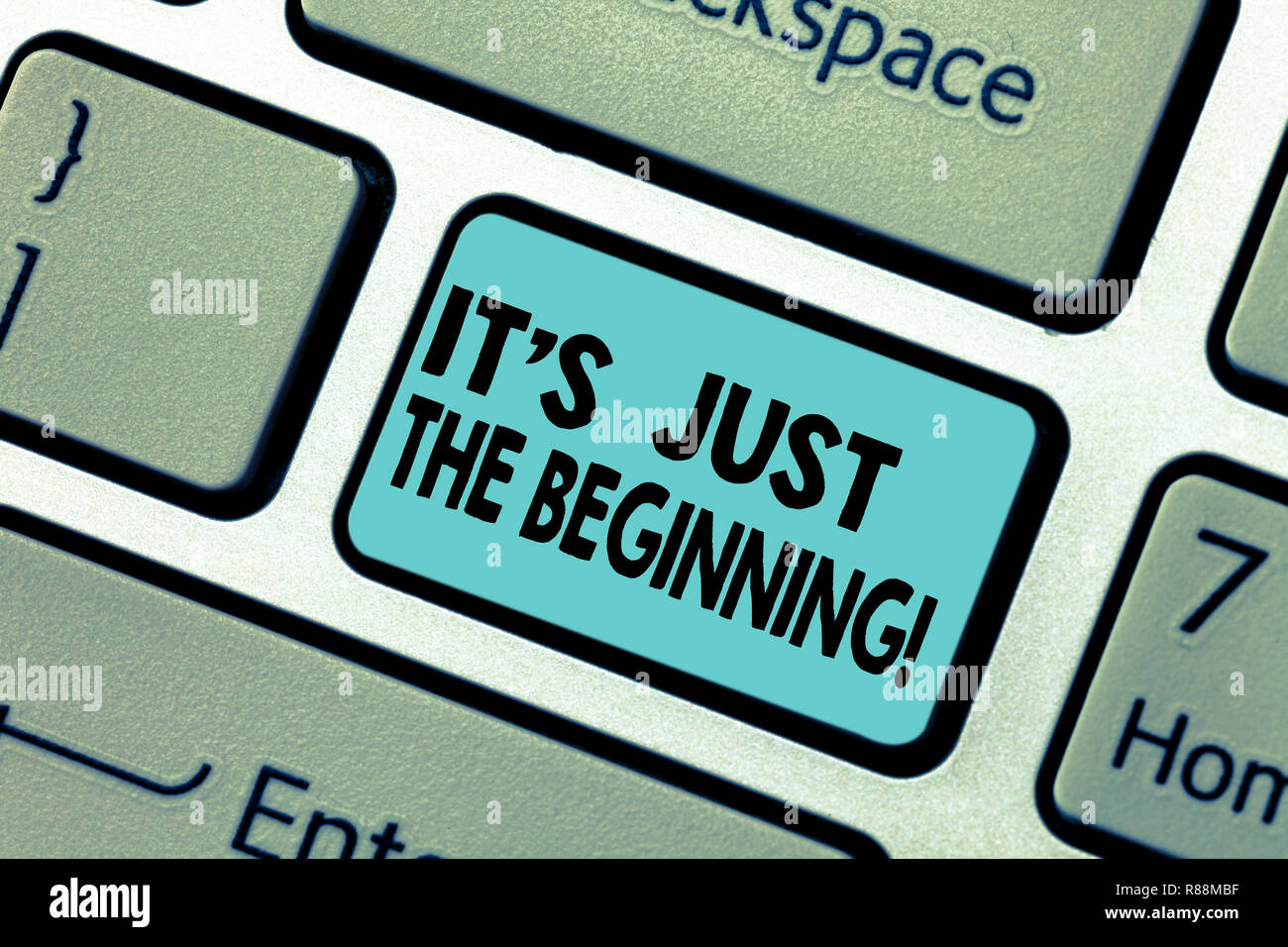 Text sign showing It S Is Just The Beginning. Conceptual photo Only ...
