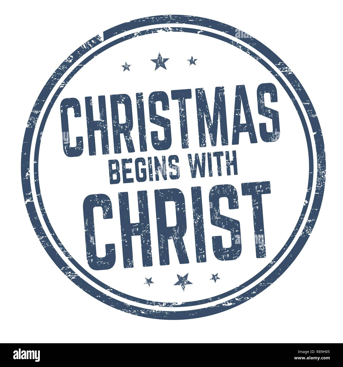 Christmas begins with Christ sign or stamp on white background, vector ...