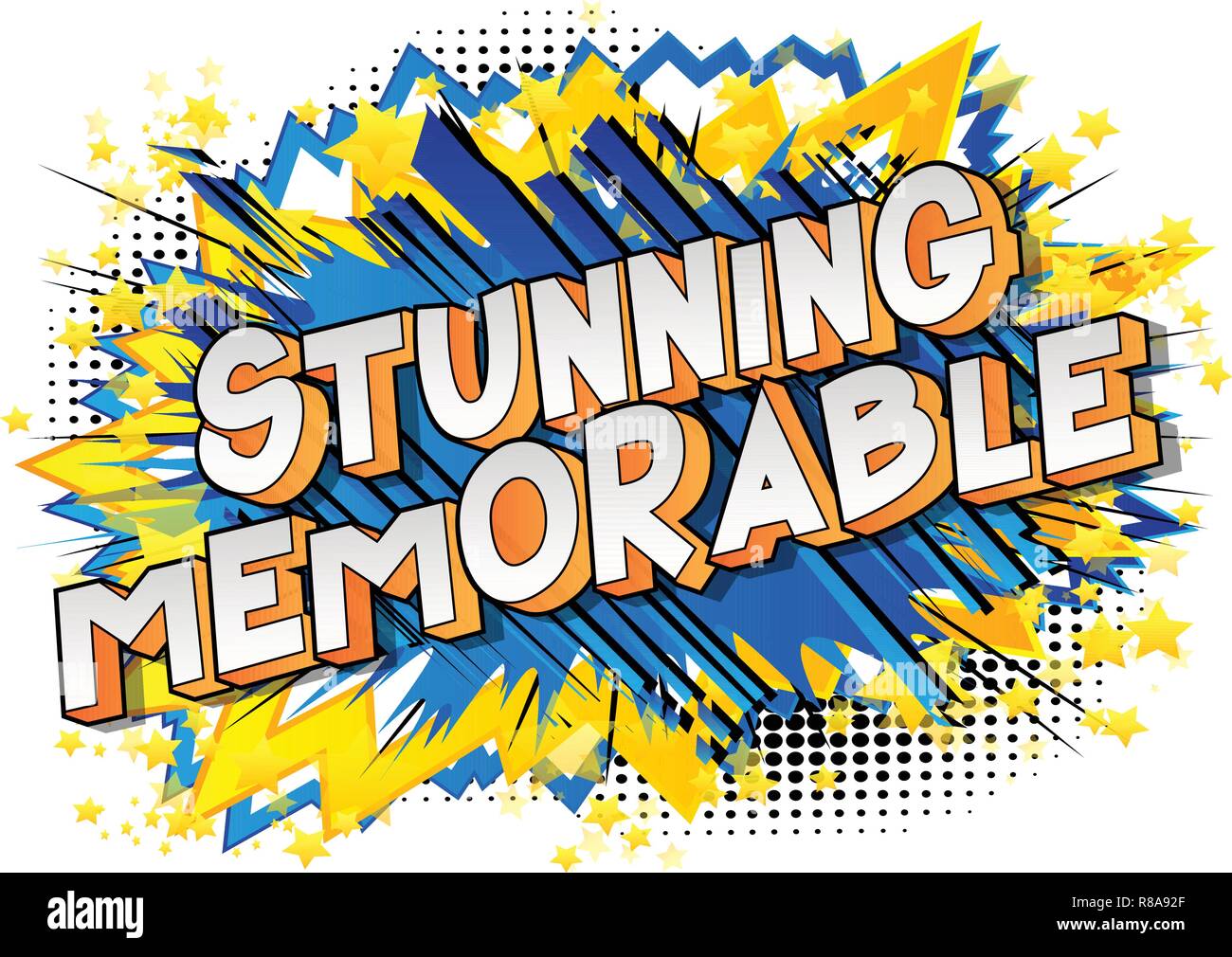 Stunning Memorable - Vector illustrated comic book style phrase on ...