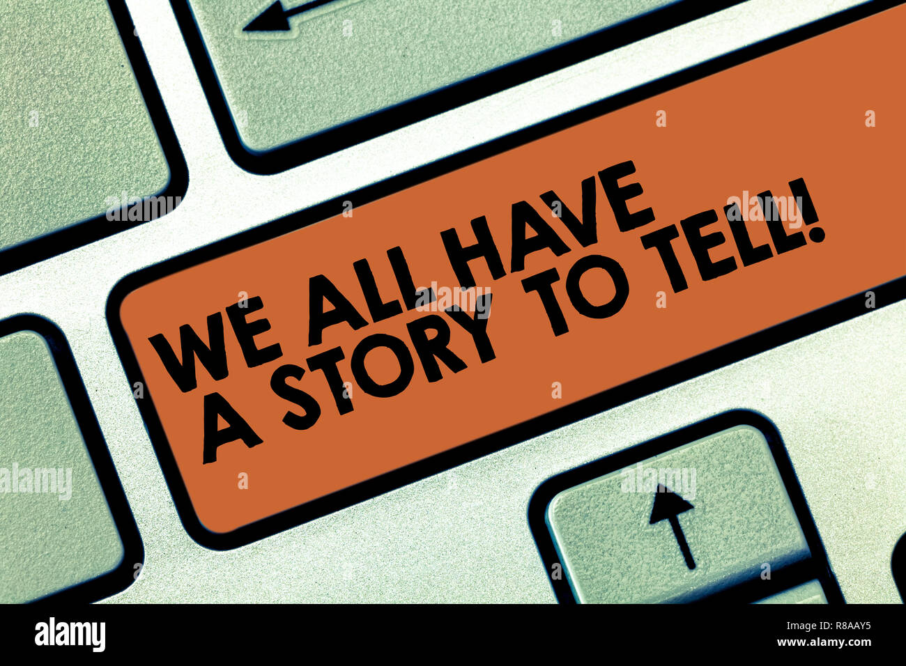 Text sign showing We All Have A Story To Tell. Conceptual photo ...