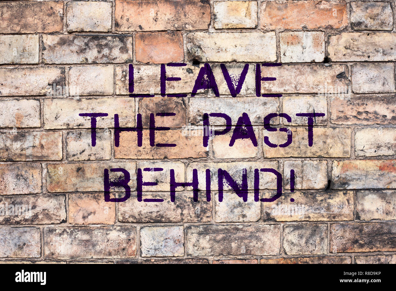 Handwriting text Leave The Past Behind. Concept meaning Do not look ...