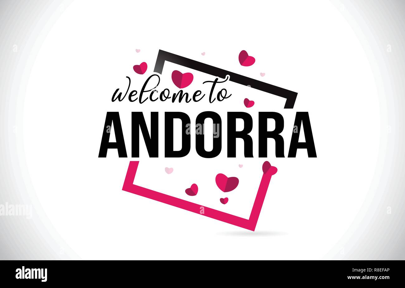 Andorra Welcome To Word Text with Handwritten Font and Red Hearts ...