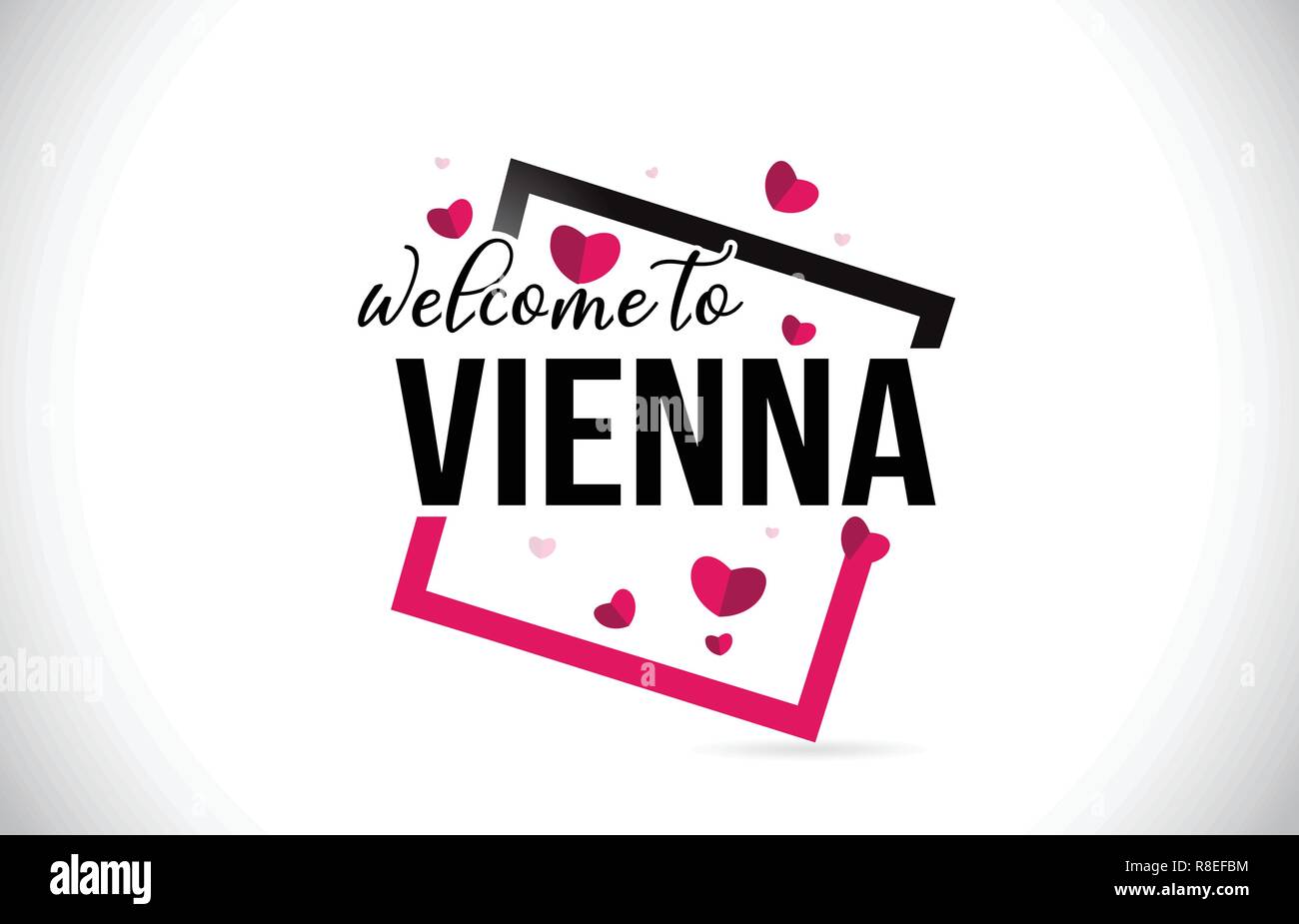 Vienna Welcome To Word Text with Handwritten Font and Red Hearts Square ...