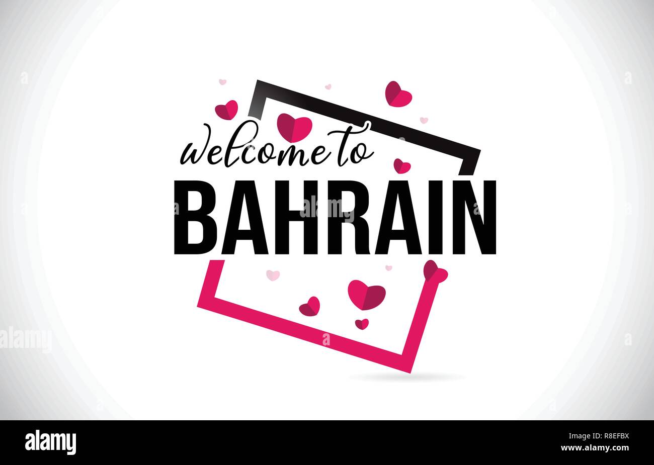 Bahrain Welcome To Word Text with Handwritten Font and Red Hearts ...
