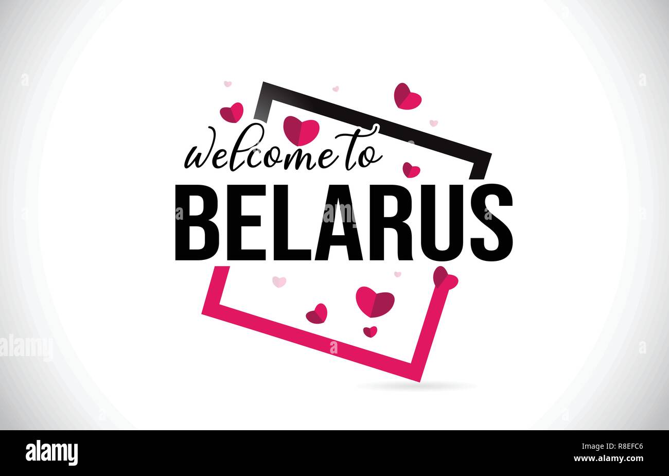 Belarus Welcome To Word Text with Handwritten Font and Red Hearts ...