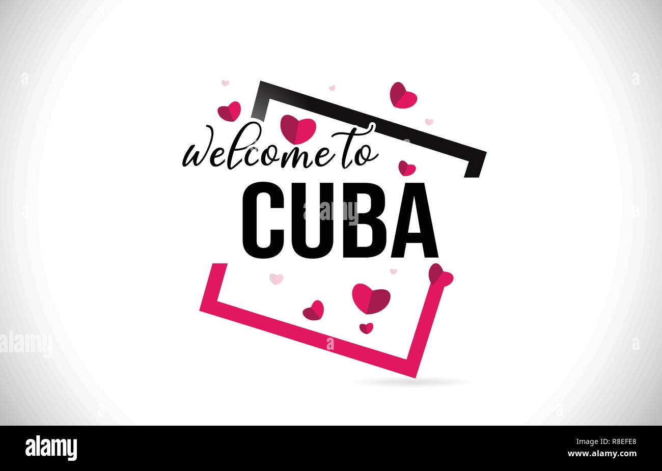 Cuba Welcome To Word Text With Handwritten Font And Red Hearts Square