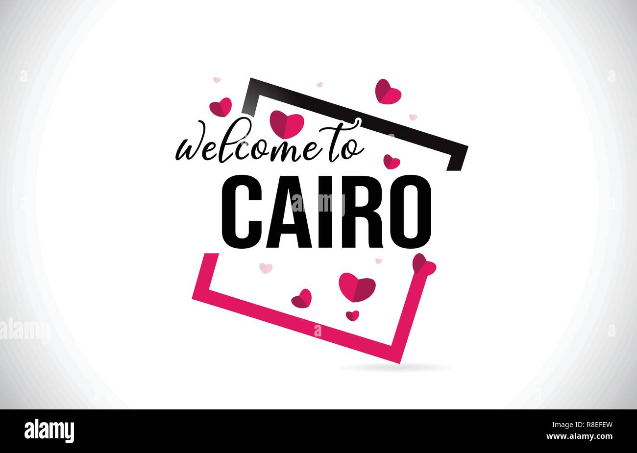 Cairo Welcome To Word Text with Handwritten Font and Red Hearts Square ...
