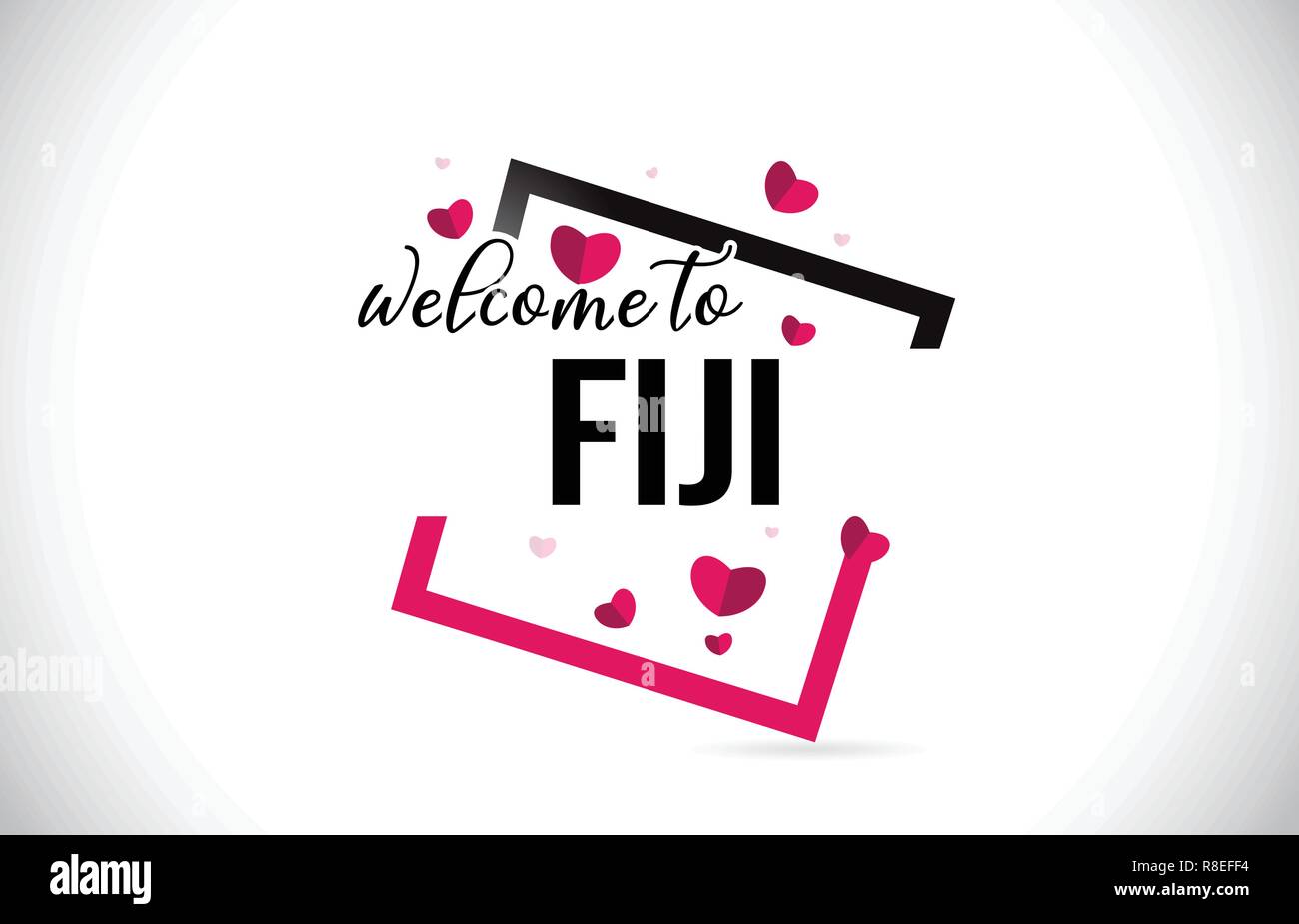 Fiji Welcome To Word Text with Handwritten Font and Red Hearts Square ...