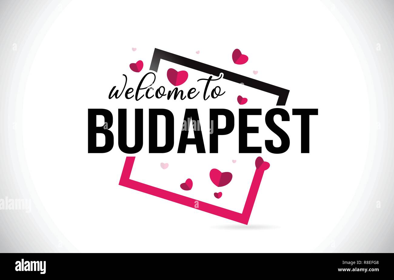 Budapest Welcome To Word Text with Handwritten Font and Red Hearts ...