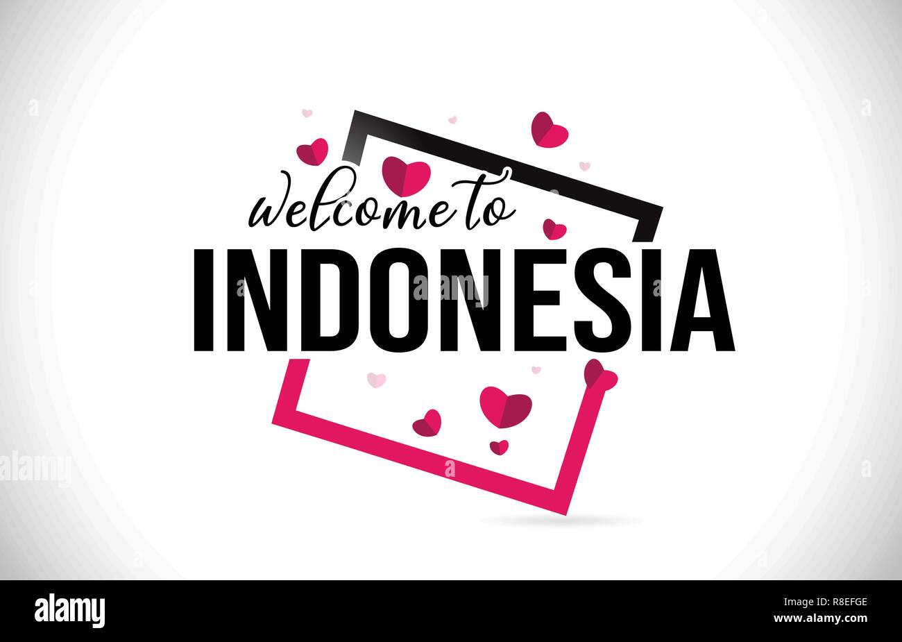 Indonesia Welcome To Word Text with Handwritten Font and Red Hearts ...