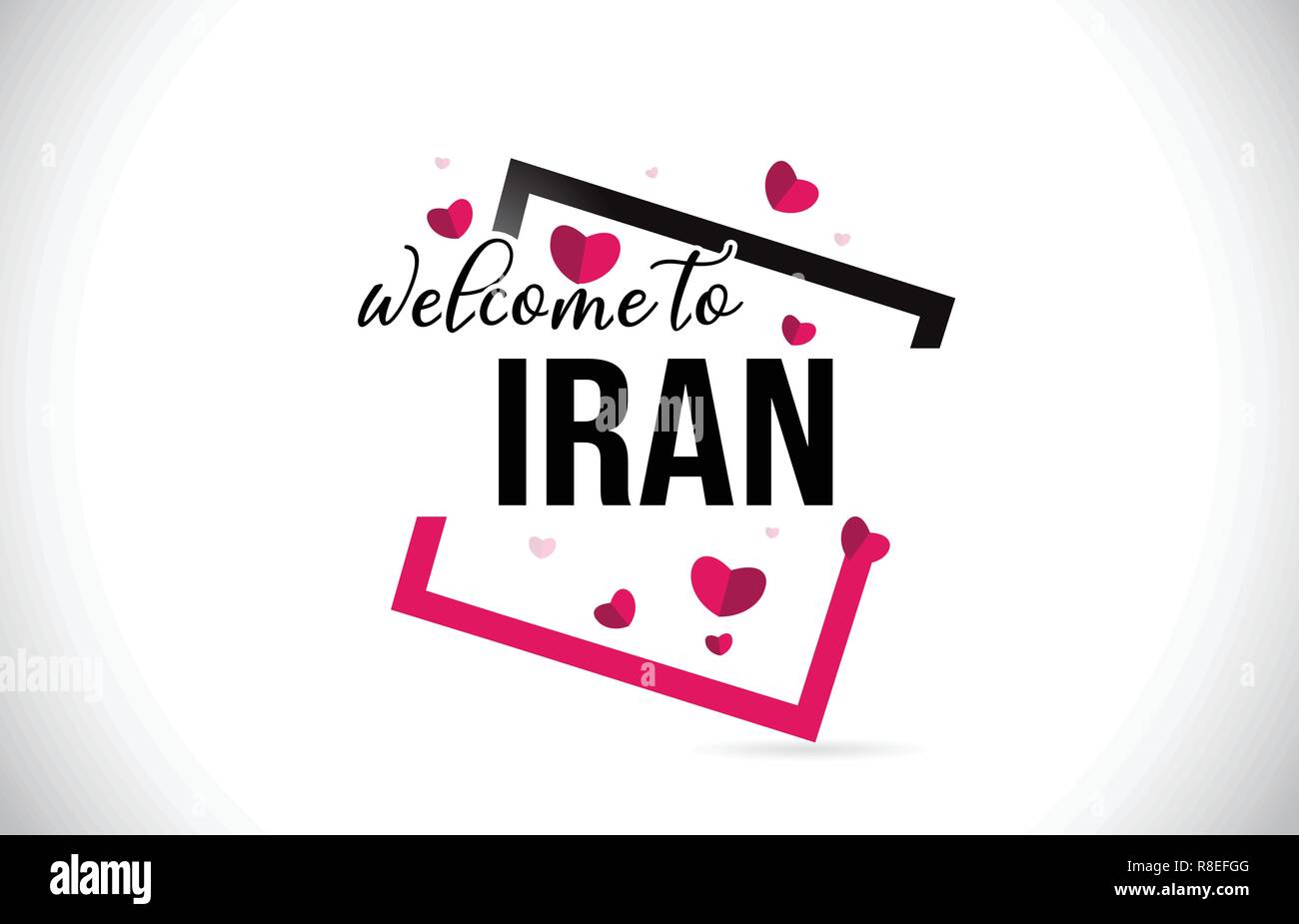 Iran Welcome To Word Text with Handwritten Font and Red Hearts Square ...