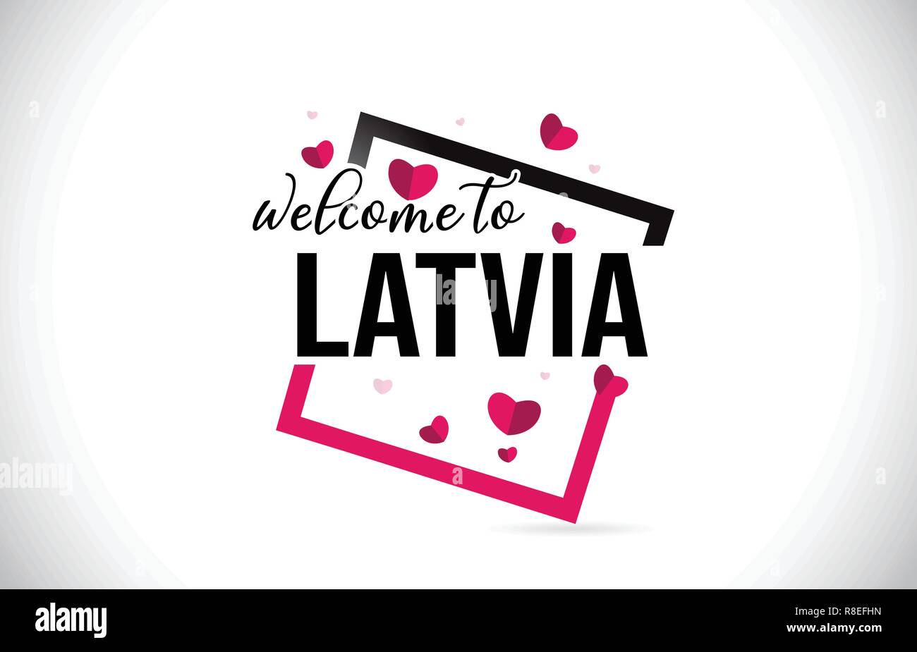 Latvia Welcome To Word Text with Handwritten Font and Red Hearts Square ...