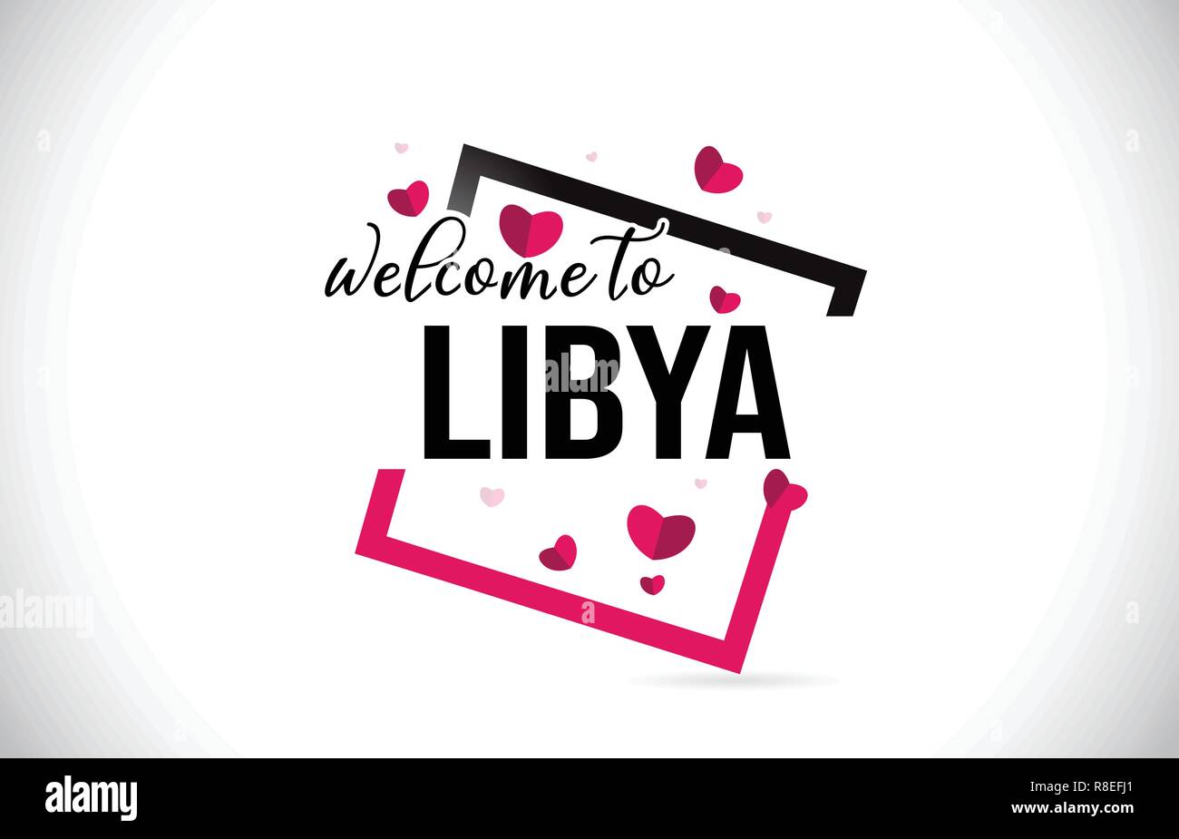 Libya Welcome To Word Text with Handwritten Font and Red Hearts Square ...