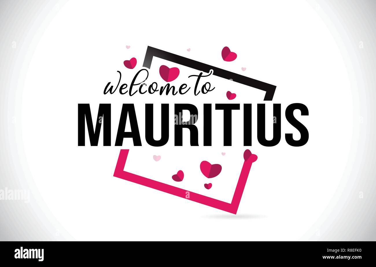 Mauritius Welcome To Word Text with Handwritten Font and Red Hearts ...
