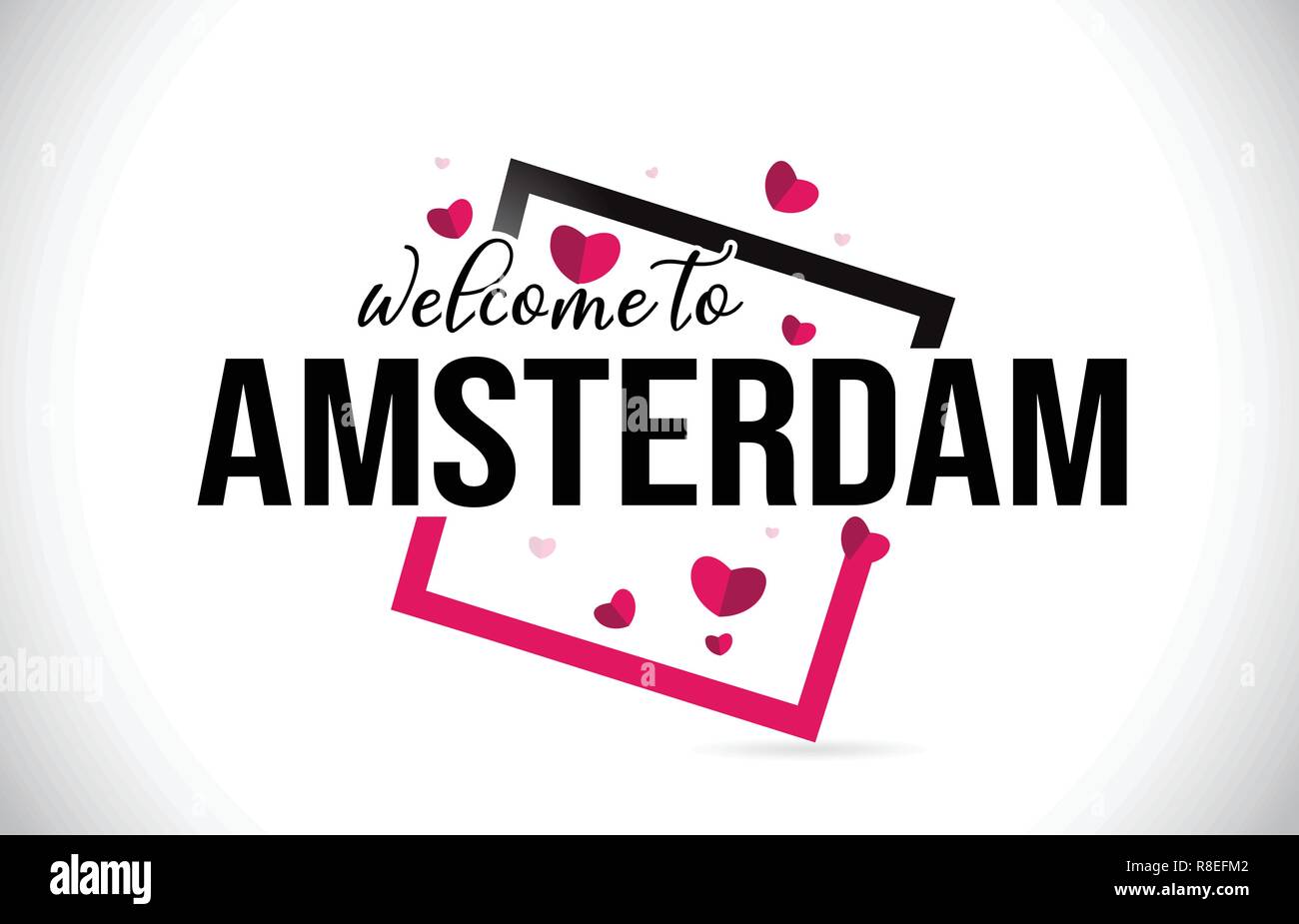 Amsterdam Welcome To Word Text with Handwritten Font and Red Hearts ...