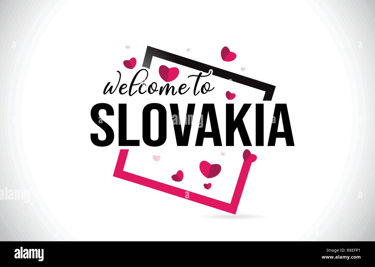 Slovakia Welcome To Word Text with Handwritten Font and Red Hearts ...