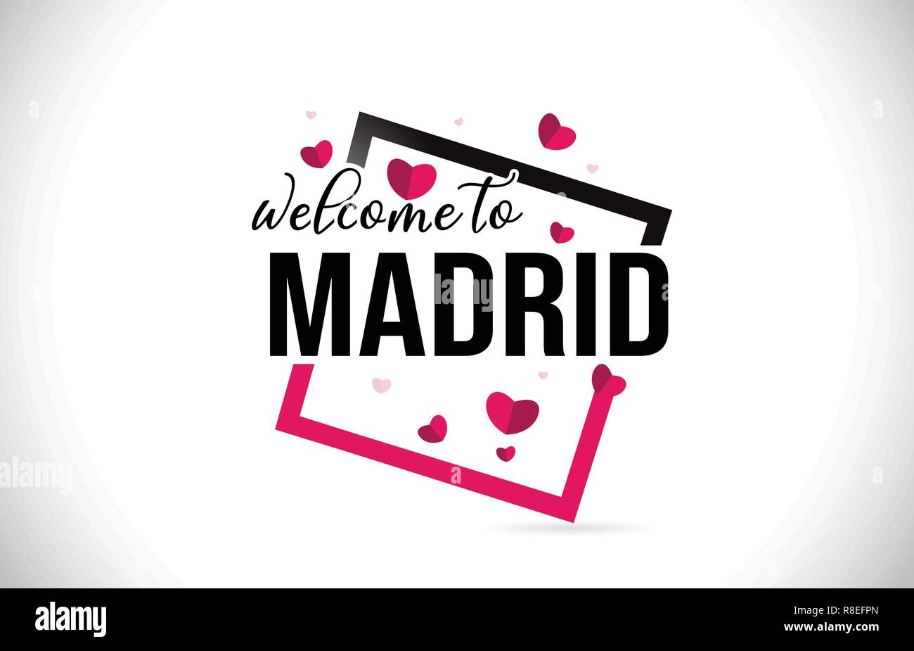Madrid Welcome To Word Text with Handwritten Font and Red Hearts Square ...