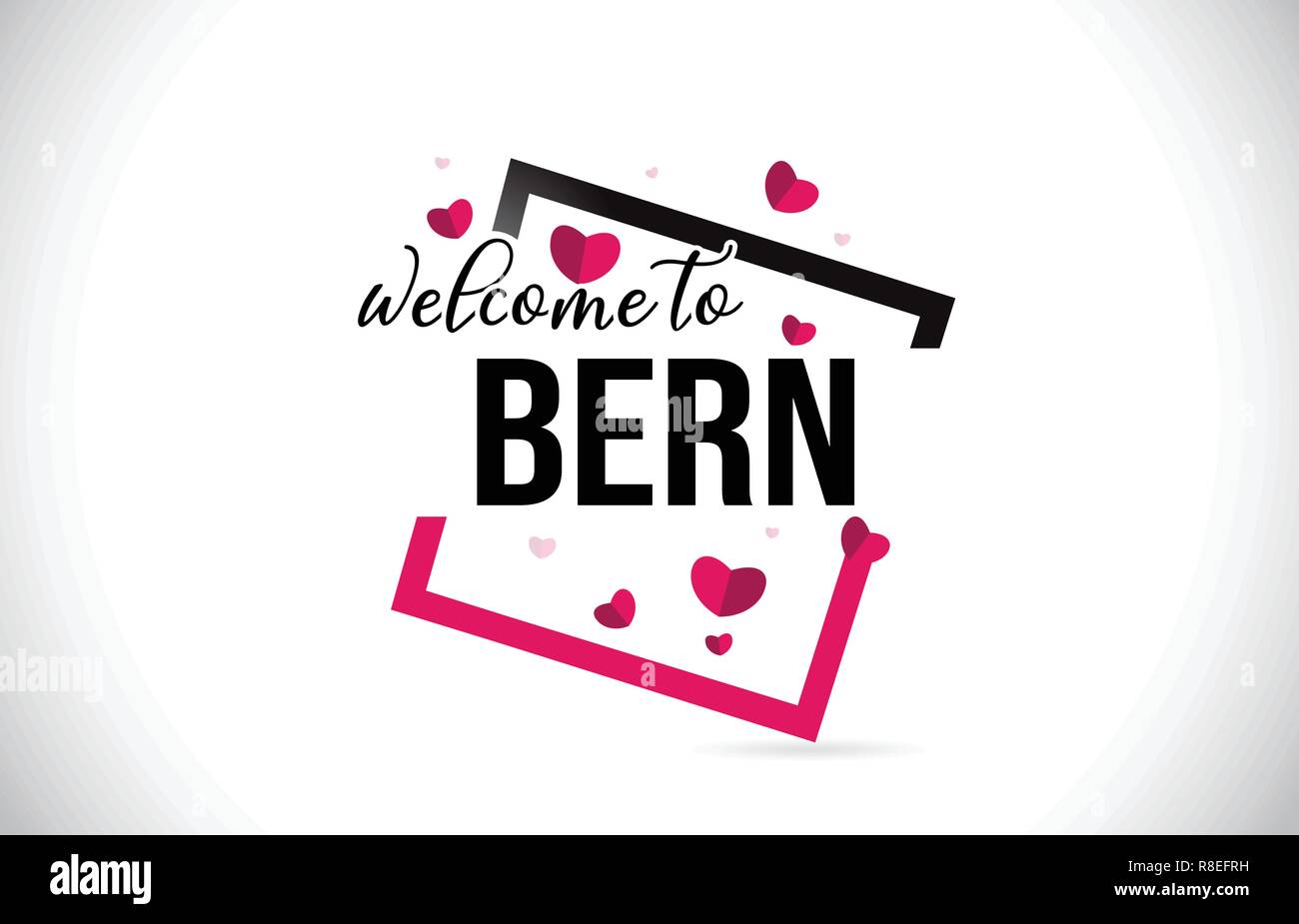 Bern Welcome To Word Text with Handwritten Font and Red Hearts Square ...