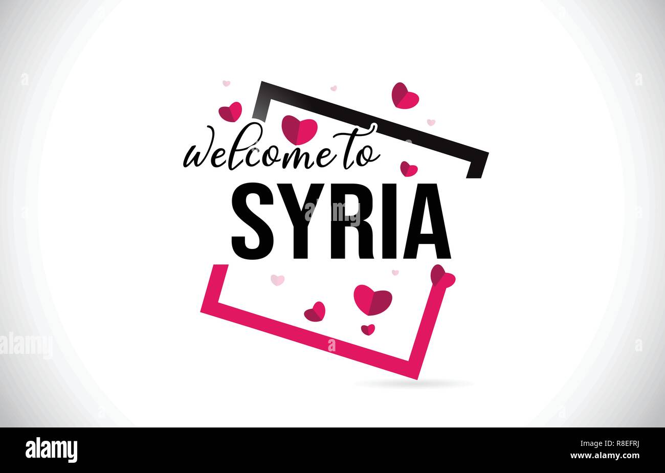 Syria Welcome To Word Text with Handwritten Font and Red Hearts Square ...
