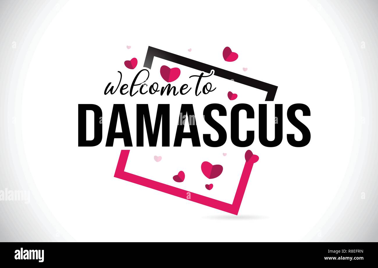 Damascus Welcome To Word Text with Handwritten Font and Red Hearts ...
