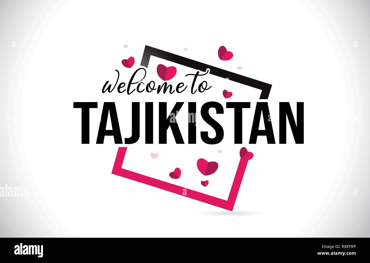 Tajikistan Welcome To Word Text with Handwritten Font and Red Hearts ...