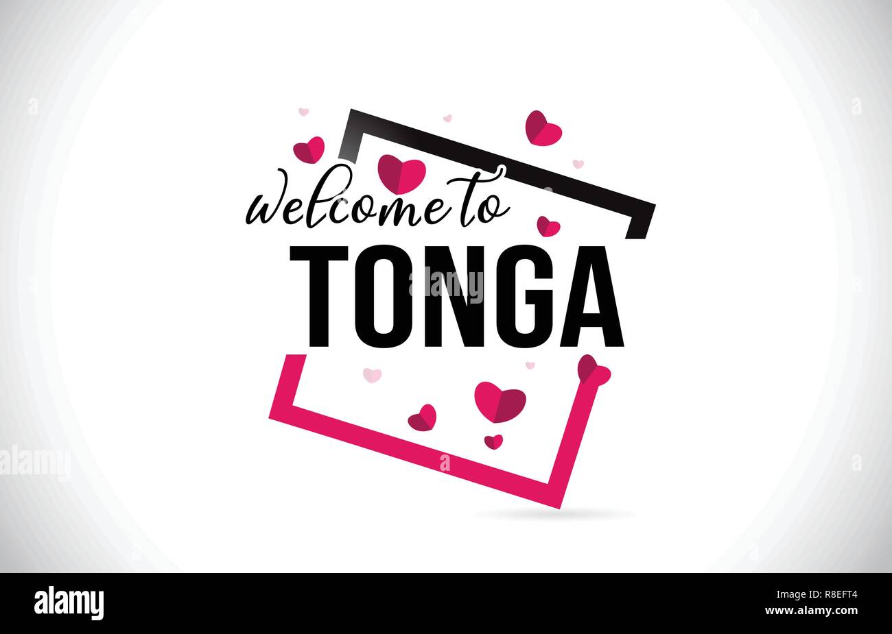 Tonga Welcome To Word Text with Handwritten Font and Red Hearts Square ...