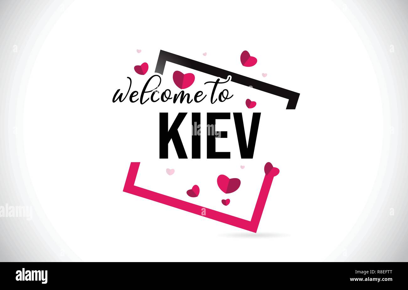 Kiev Welcome To Word Text with Handwritten Font and Red Hearts Square ...