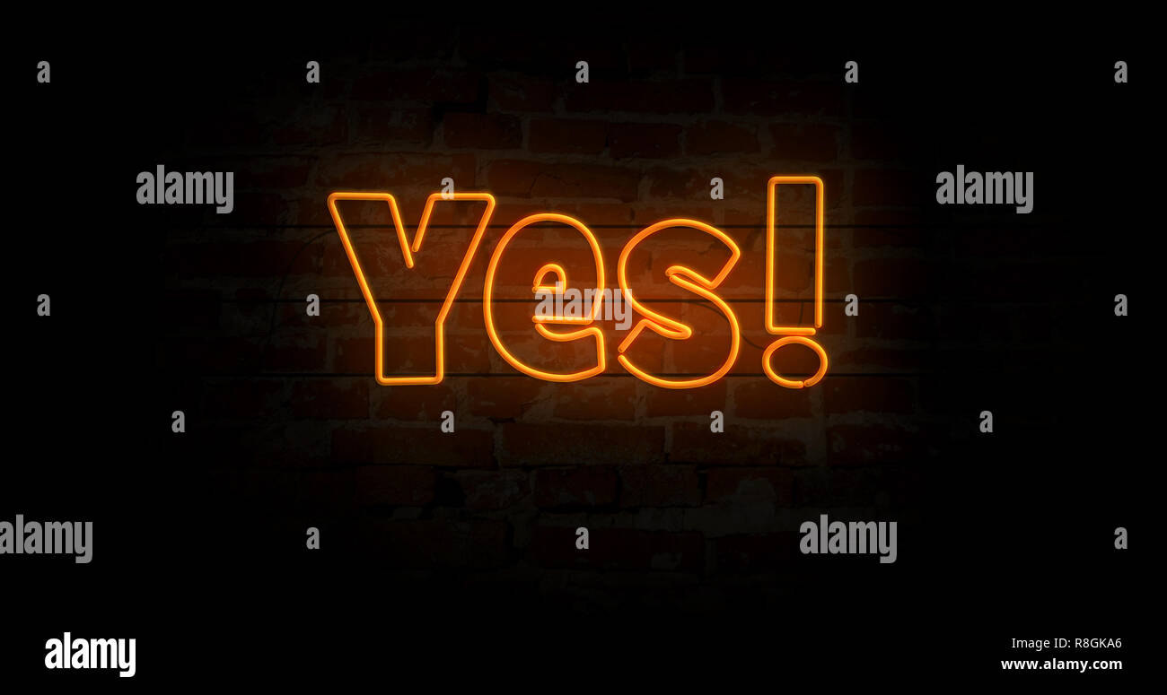 Yes neon sign light on brick wall background. Glowing large text ...