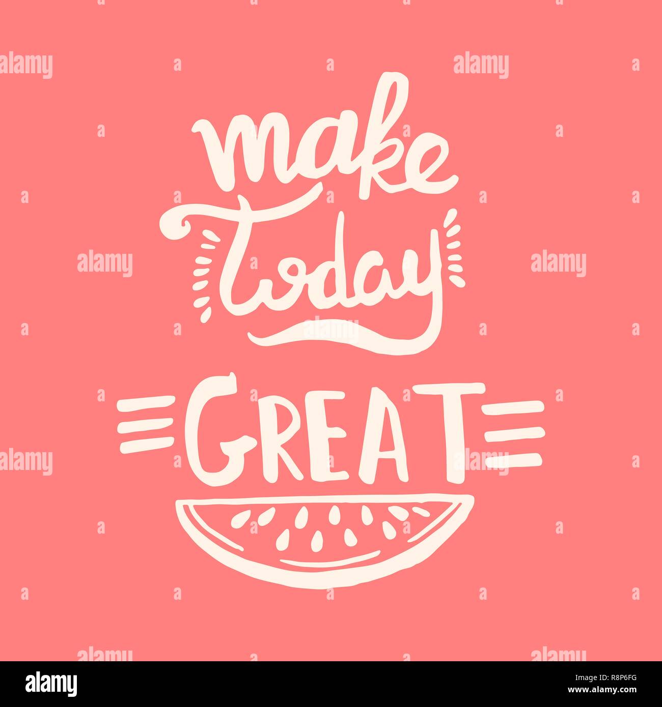 Make today great handwriting monogram calligraphy. Phrase poster ...