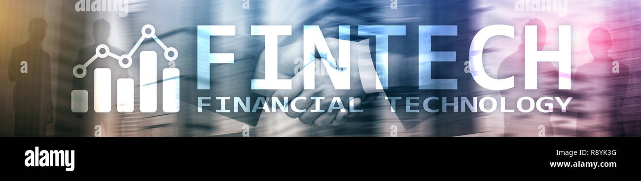 FINTECH - Financial technology, global business and information ...