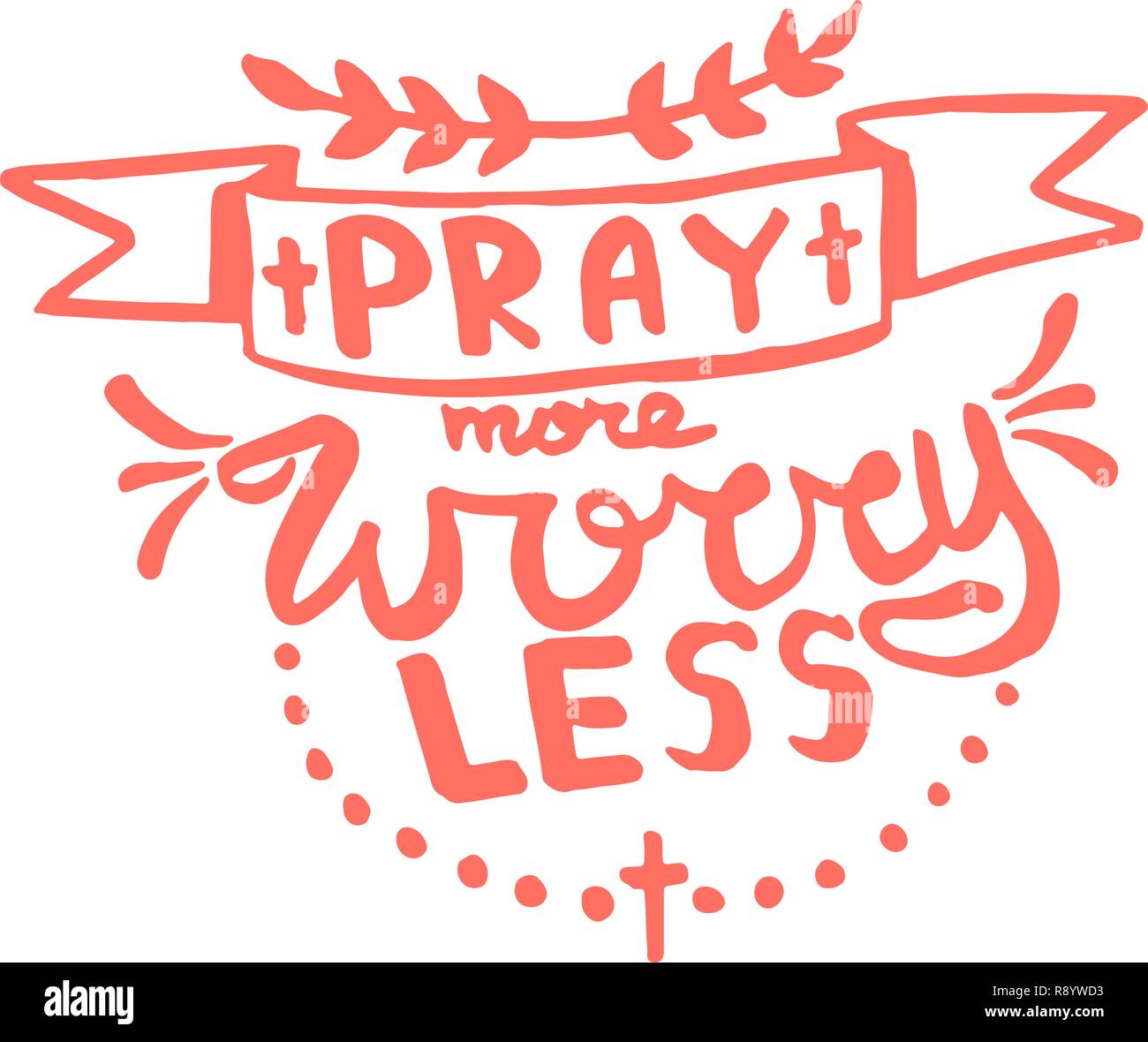 Pray more worry less handwriting monogram calligraphy. Phrase poster ...