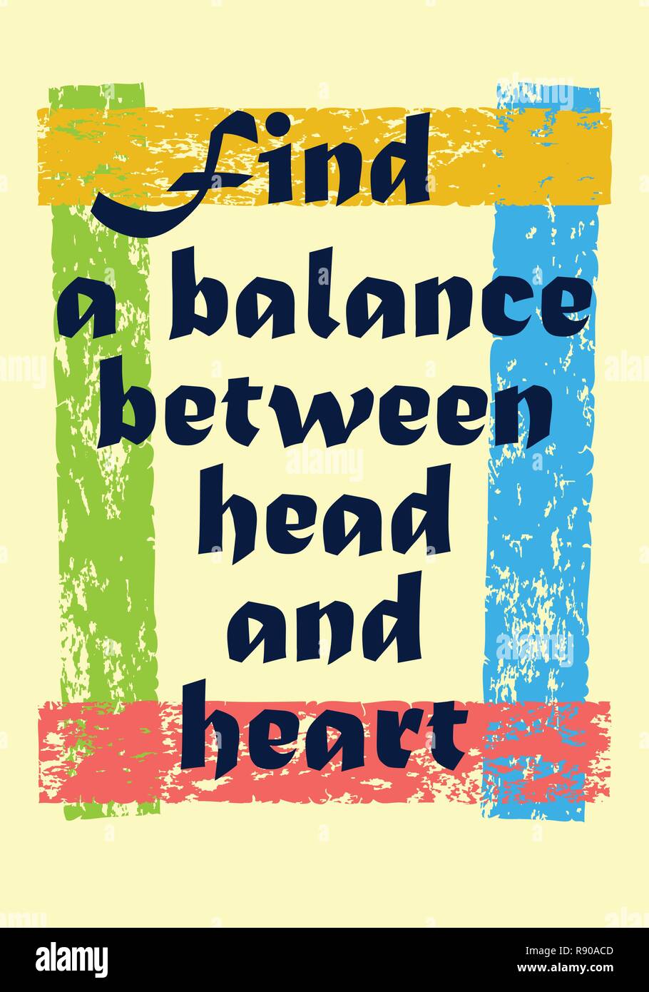 Find a balance between head and heart Inspirational motivation quote ...