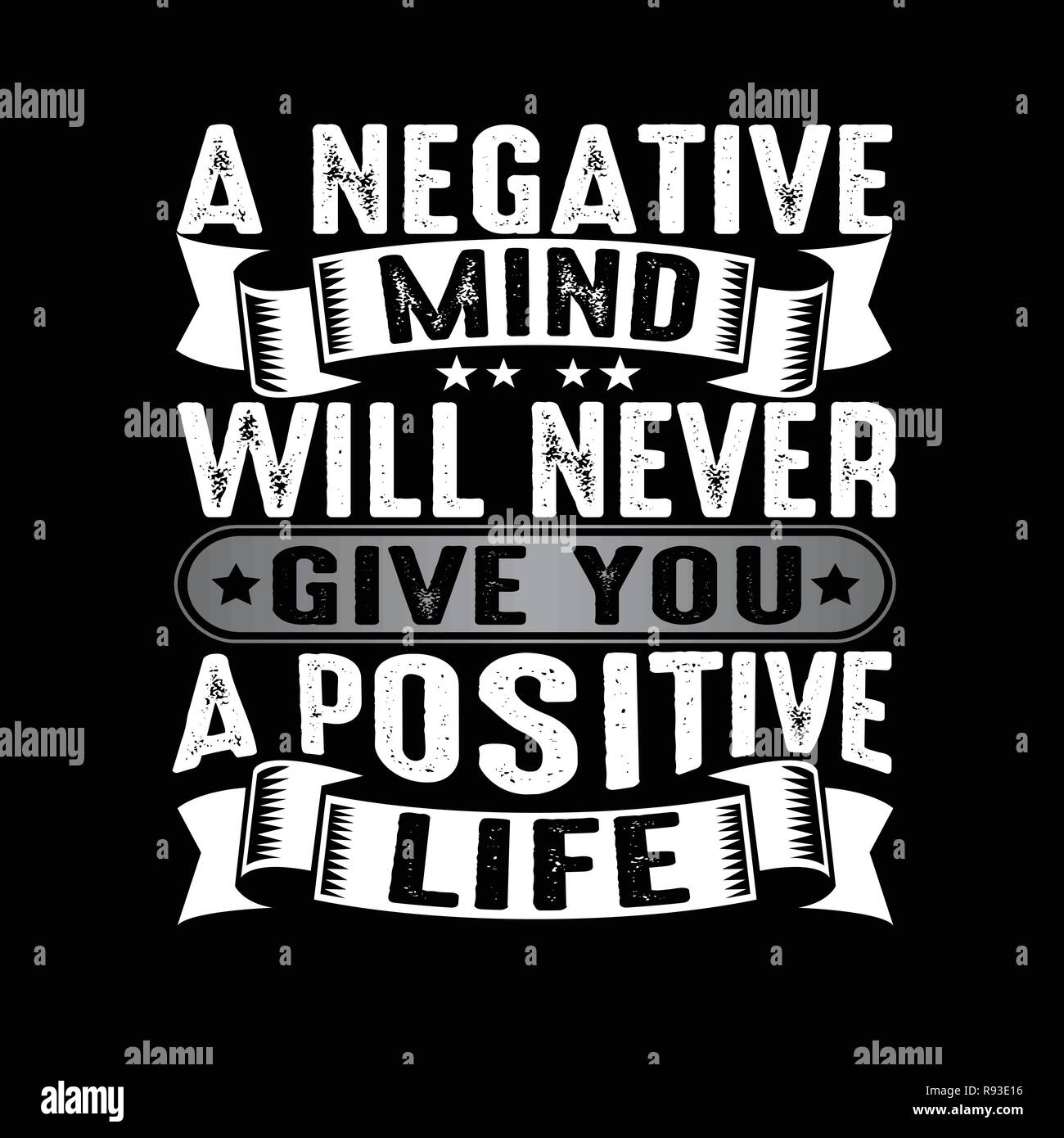 A negative mind will never give you a positive Stock Vector Image & Art ...