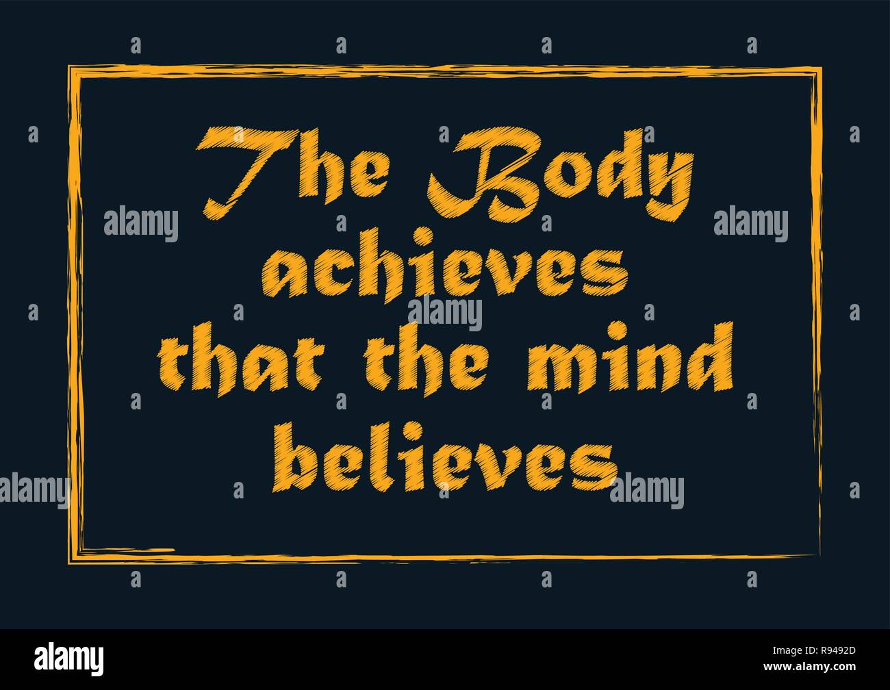 The body achieves that the mind believes. Motivational quote. Positive ...