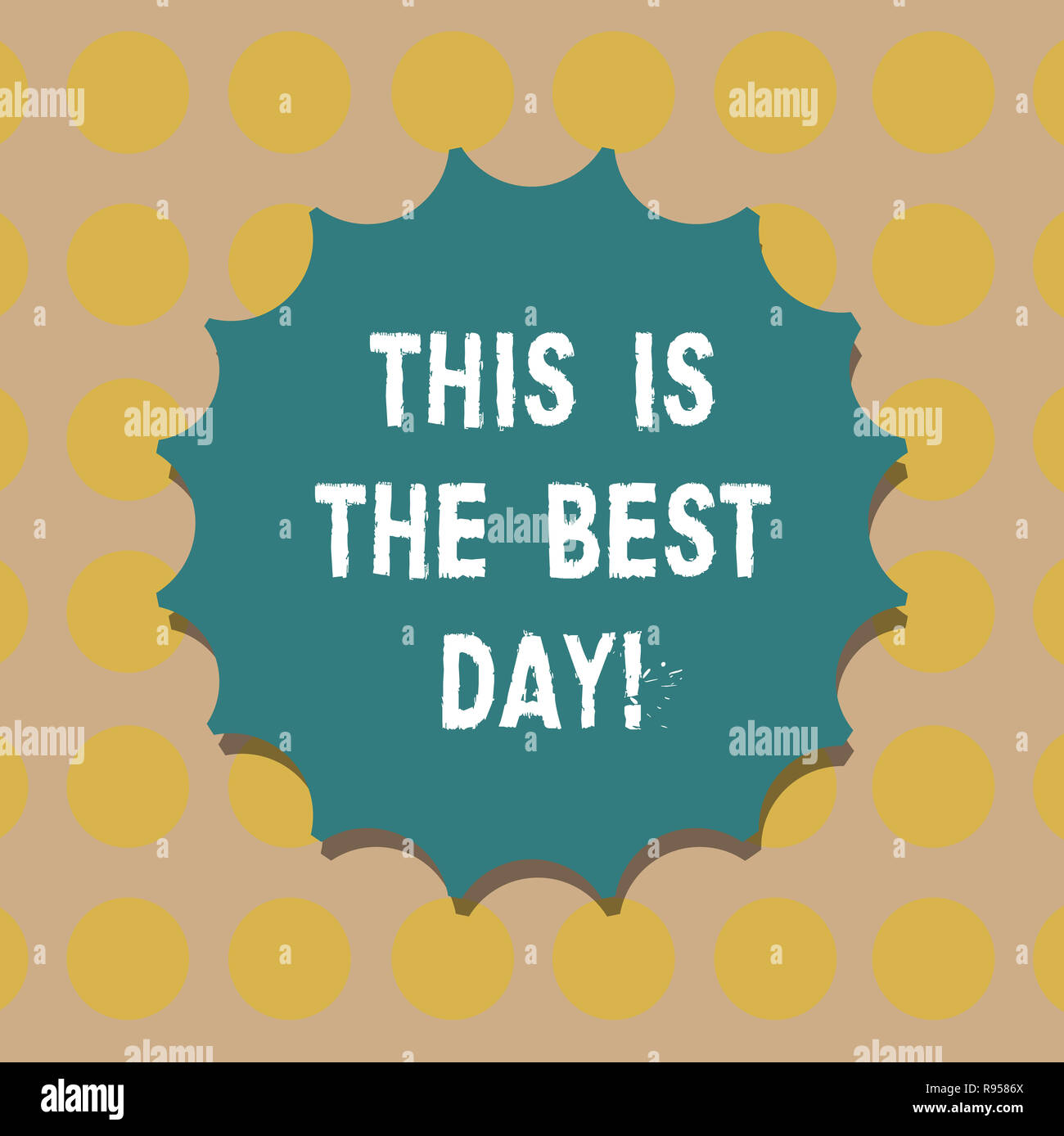 Word writing text This Is The Best Day. Business concept for Motivation ...