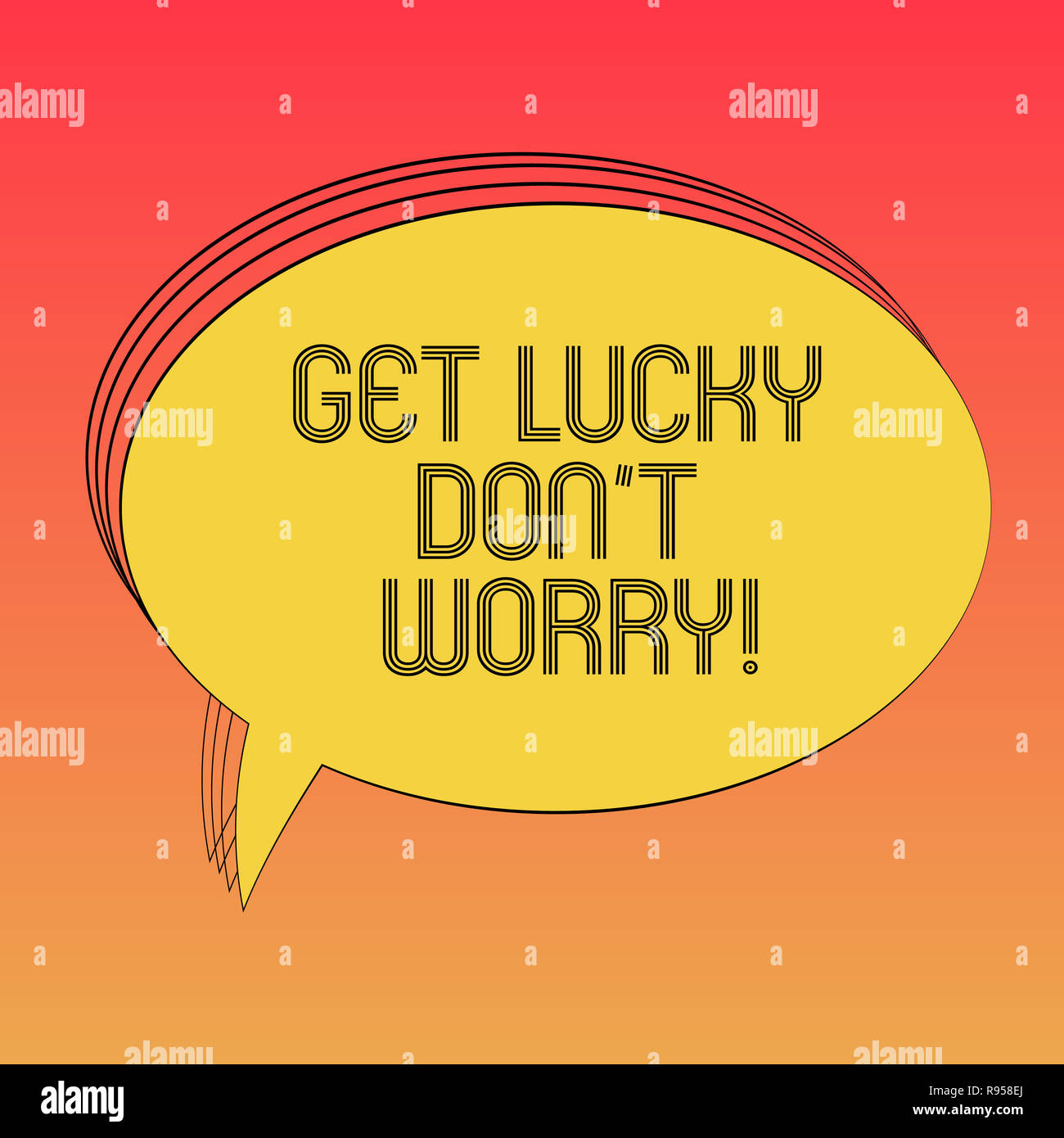 Conceptual hand writing showing Get Lucky Don T Worry. Business photo ...